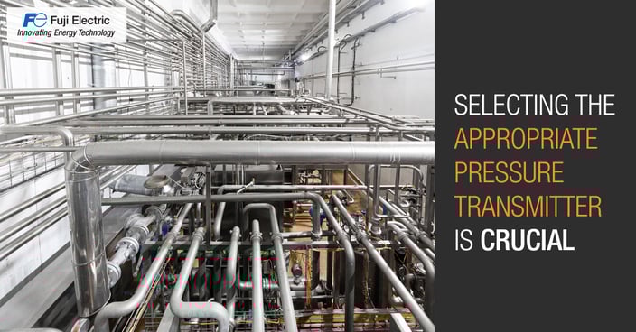 Enhancing Operational Efficiency Using Fuji Electric Pressure Transmitter